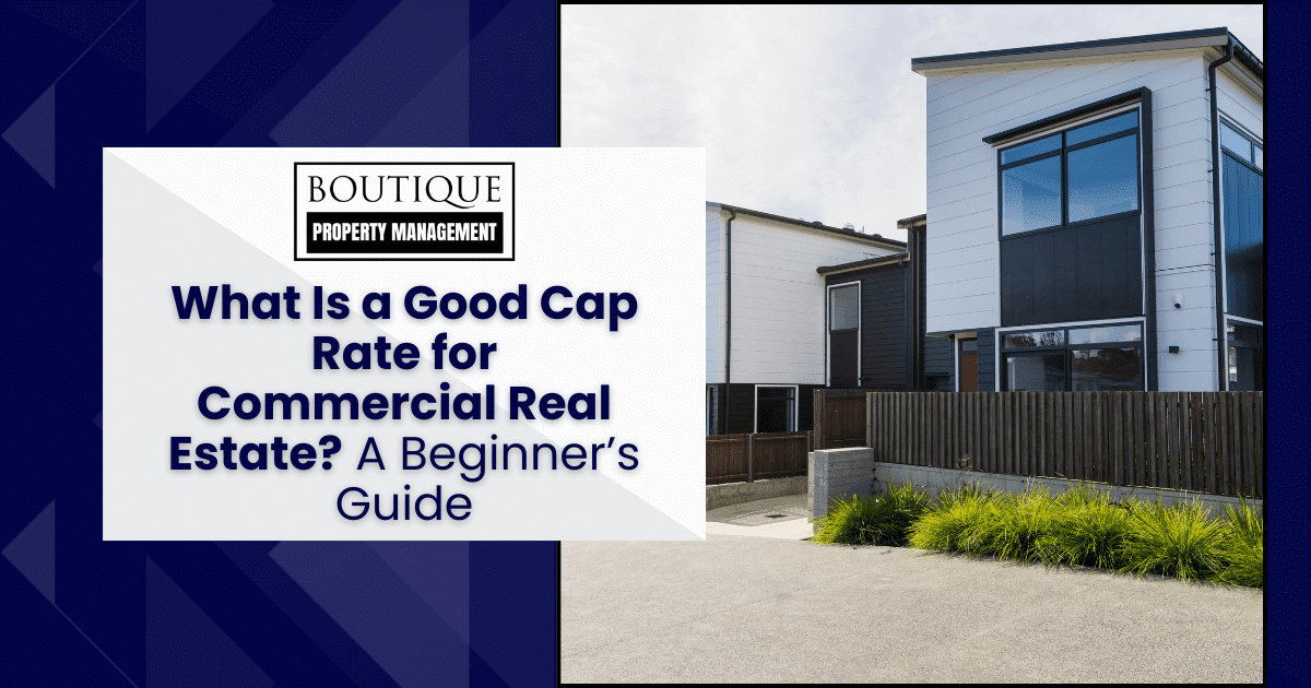 What Is A Good Cap Rate For Commercial Real Estate? A Beginner’s Guide ...