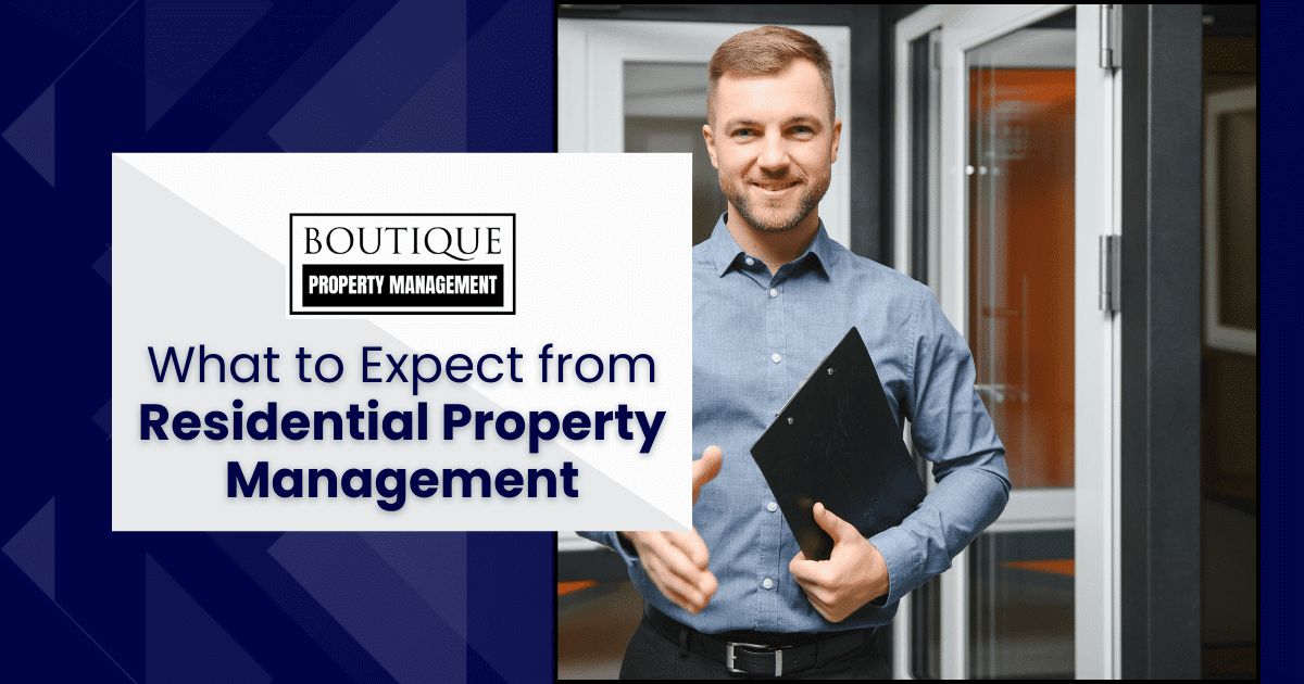 What To Expect From Residential Property Management: A Guide For ...